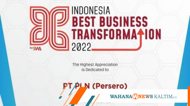 PLN Sabet Penghargaan Indonesia Best Business Transformation Award 2022 - Wahana News Kaltim