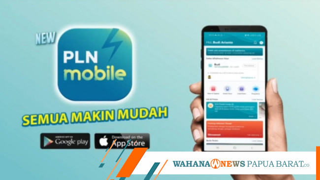 Cara Mudah Laporkan Gangguan Listrik Lewat Aplikasi PLN Mobile - Wahana News Papua Barat