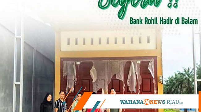 Bank Rohil Segera Hadir di Balam, Wujudkan Pelayanan Lebih Dekat kepada ...