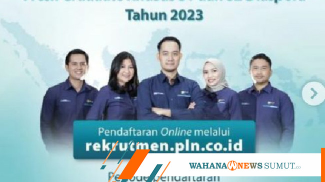 Rekrutmen PLN Group 2023 Dibuka, Ayo Daftar - Wahana News Sumut