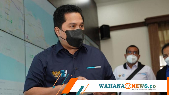 Erick Thohir: BUMN Bukan “Badan Usaha Milik Nenek” Lu! - Wahana News