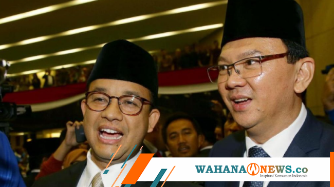 Anies dan Ahok Berpotensi Mengulang Pertarungan di Pilgub DKI 2024 - Wahana News