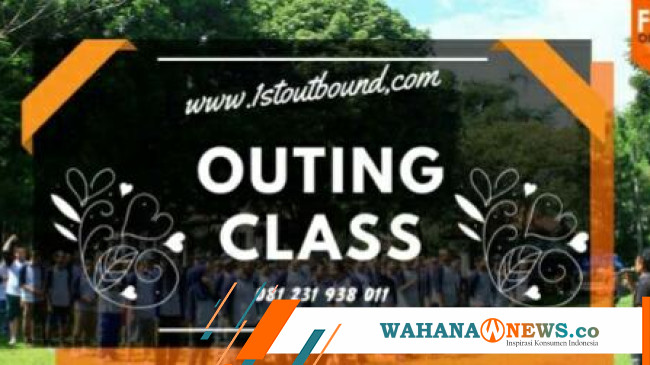 OUTING CLASS - Wahana News